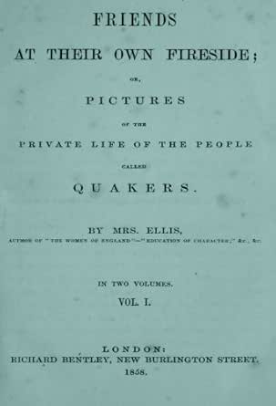 Friends at Their Own Fireside or Pictures of the Private Life of the ...
