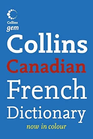 Canadian French Dictionary (Collins GEM): HarperCollins: 9780007253548 ...