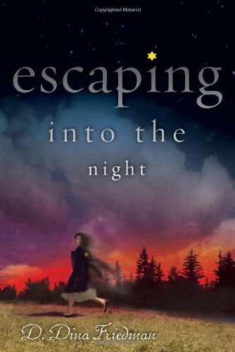 Amazon.com: Escaping into the Night: 9781416902584: Friedman, D. Dina ...