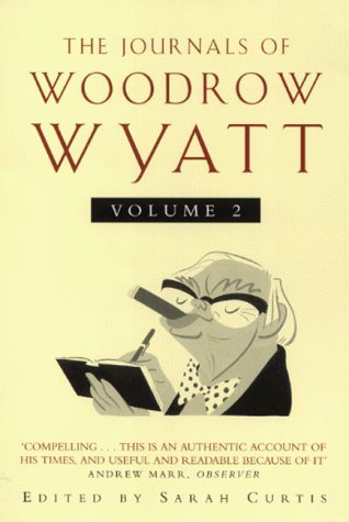 Amazon | Journals of Woodrow Wyatt Vol 2: Thatcher's Fall and Major's ...