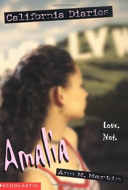 Amalia (California Diaries, No. 4): Martin, Ann M: 9780590298384 ...