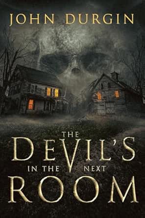 The Devil's In The Next Room - Kindle edition by Durgin, John ...