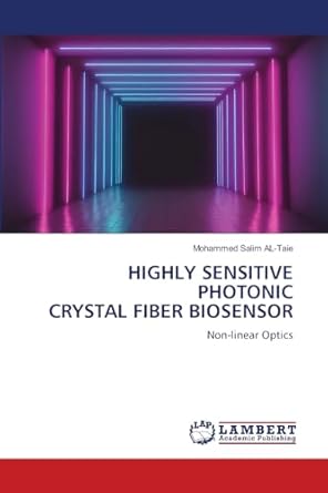 Buy Highly Sensitive Photonic Crystal Fiber Biosensor Book Online at ...