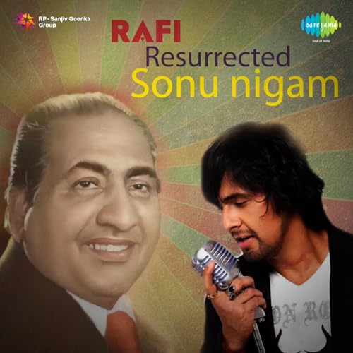 Rafi Resurrected - Sonu Nigaam by Sonu Nigam, Gunjan & Cbso on Prime Music