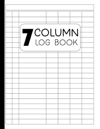 Amazon.com: 7 Column Log Book: Create Your Own Log Book to Record ...