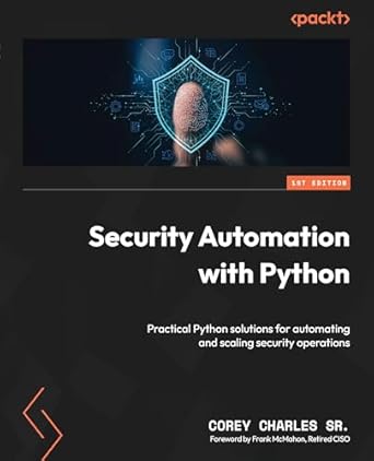 Amazon.com: Security Automation with Python: Practical Python solutions ...
