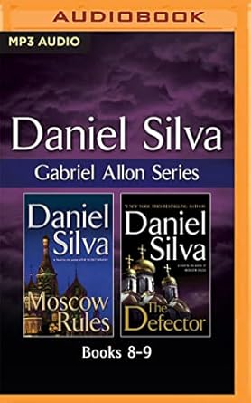 Daniel Silva - Gabriel Allon Series: Books 8-9: Moscow Rules, The ...