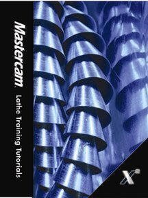 Mastercam X2 - Lathe Training Tutorials (Mastercam X2 - Lathe Training ...