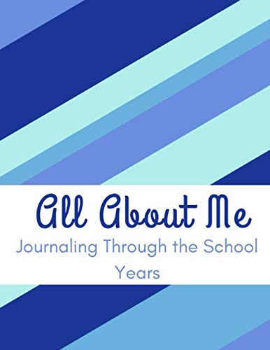 All About Me - Journaling Through the School Years: School Years Memory ...