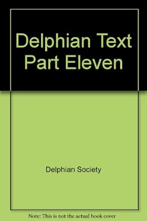 The Delphian Text - Part Eleven: The Delphian Society -: Amazon.com: Books