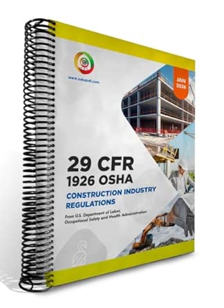 OSHA Construction Industry Regulations Book, 29 CFR 1926 Standards ...
