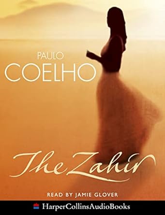 The Zahir: una novela de amor, anhelo y obsesión : Coelho, Paulo ...