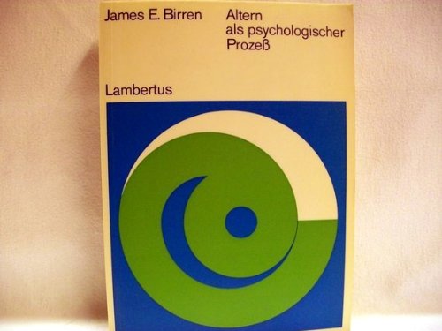 Amazon.co.jp: Altern als psychologischer Prozess. Die mittleren und ...