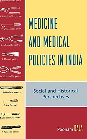 Medicine and Medical Policies in India: Social and Historical ...