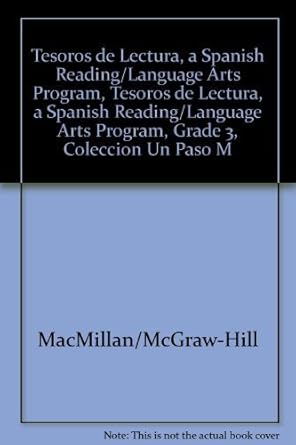 Tesoros de lectura, A Spanish Reading/Language Arts Program, Grade 3 ...