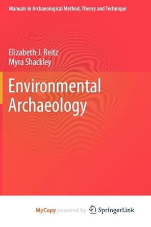 Environmental Archaeology: Reitz, Elizabeth, Shackley, Myra ...