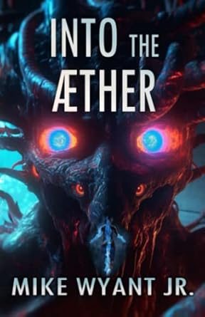 Into the Aether: A Space Opera Series (Anisian Convergence): Wyant Jr., Mike: 9780989897785 ...