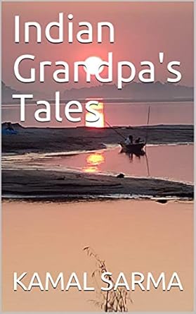 Amazon.com: Indian Grandpa's Tales eBook : SARMA, KAMAL, SARMA, RAM ...