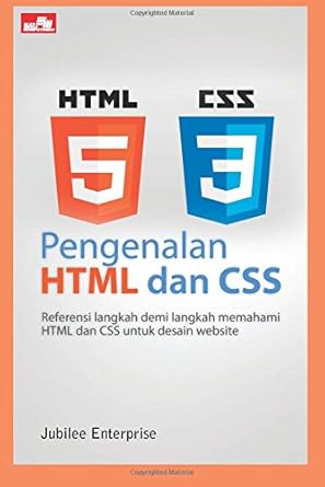 Pengenalan HTML dan CSS (Indonesian Edition): Enterprise, Jubilee: 9786020296937: Amazon.com: Books