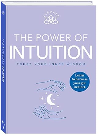Elevate: The Power of Intuition: 9781488922152: Amazon.com: Books