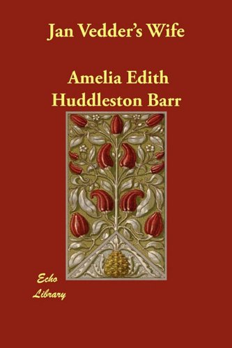 Amazon | Jan Vedder's Wife | Barr, Amelia Edith Huddleston | Contemporary