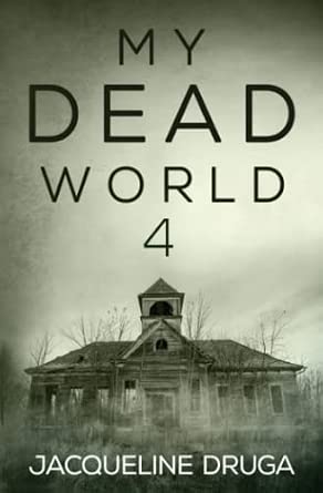 My Dead World 4: Druga, Jacqueline: 9781839191701: Amazon.com: Books