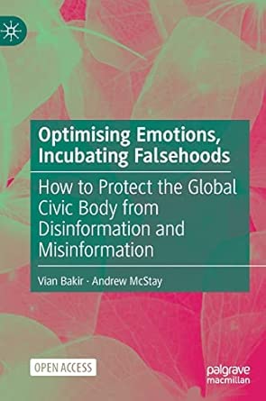 Amazon.com: Optimising Emotions, Incubating Falsehoods: How to Protect ...