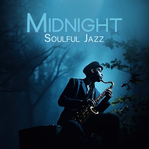 Écouter Midnight Soulful Jazz: Late Night Jazz Feelings par Smooth Jazz ...