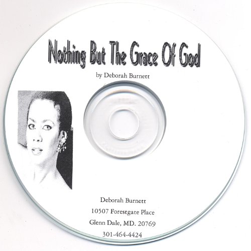 Amazon.com: Nothing But The Grace Of God : Deborah Burnett: Digital Music