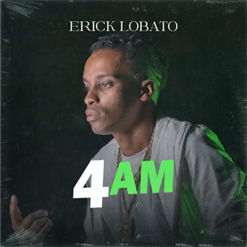 Play 4 AM by Erick Lobato on Amazon Music Unlimited