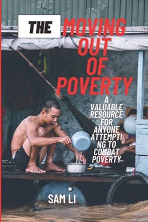 Amazon.com: The Moving Out Of Poverty: A Valuable Resource For Anyone ...