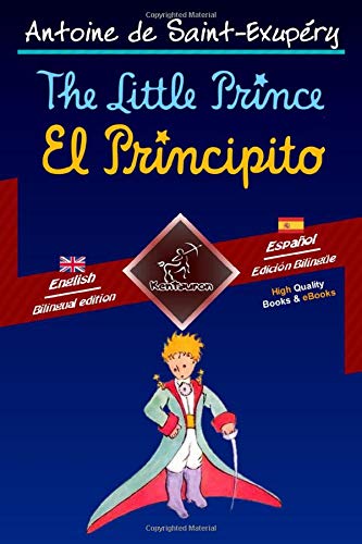 Buy The Little Prince - El Principito: Bilingual parallel text - Textos ...