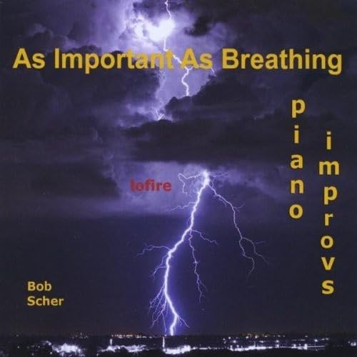 Bob Scher, Scher Bob - As Important As Breathing - Amazon.com Music