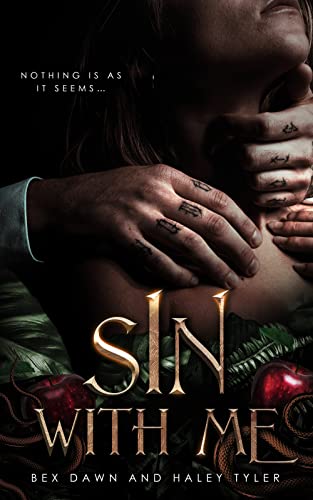 Amazon.com: Sin With Me: A Dark Sinful Romance (Divinity Falls Book 1) eBook : Dawn, Bex , Tyler ...