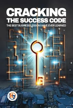 Amazon.com: Cracking the Success Code: The Best Business Lesson I Have Ever Learned (H7 ...