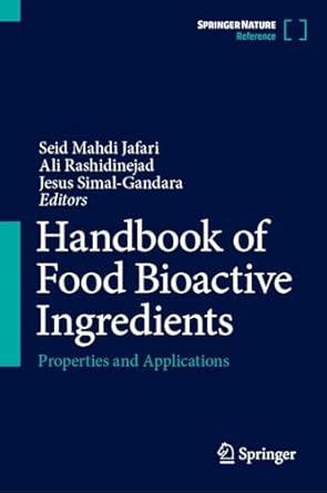 Handbook of Food Bioactive Ingredients: Properties and Applications ...