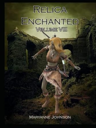 Relica Enchanted Volume 8: Johnson, Maryanne: 9798378165087: Amazon.com ...