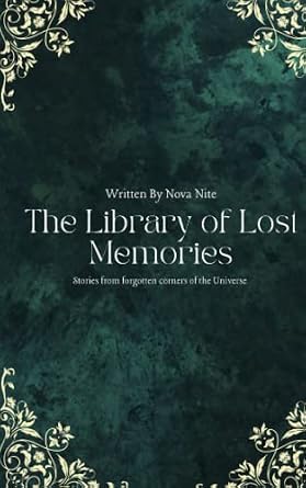 The Library of Lost Memories: Stories from Forgotten Corners of the ...