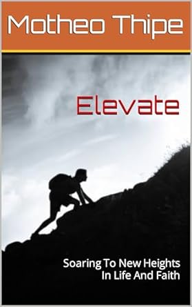 Amazon.com: Elevate: Soaring To New Heights In Life And Faith eBook ...