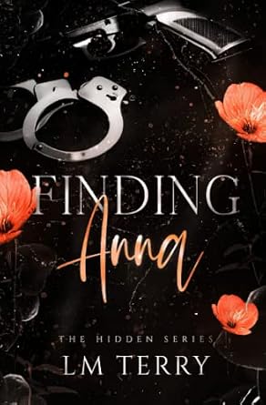 Finding Anna (The Hidden Series): Terry, LM: 9798378188369: Amazon.com ...