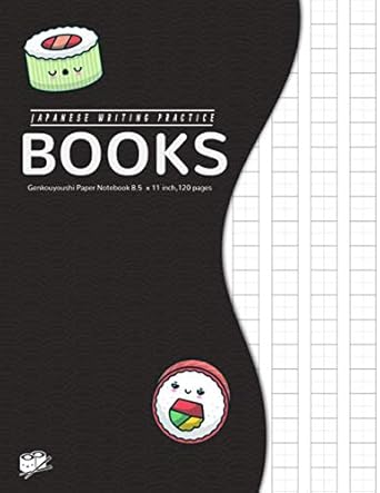 Japanese Writing Practice Book: Genkouyoushi Paper Notebook: Kawaii ...