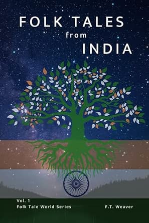 Folk Tales from India: Timeless Indian Tales of Wisdom, Wits, and ...