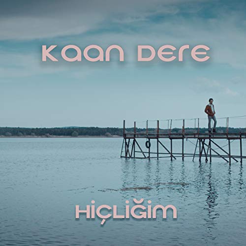 Play Hiçliğim by Kaan Dere on Amazon Music