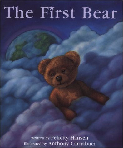 The First Bear by Felicity Hansen (2000-09-03): Felicity Hansen: Amazon ...