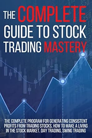 Amazon.com: The Complete Guide to Stock Trading Mastery: The Program ...