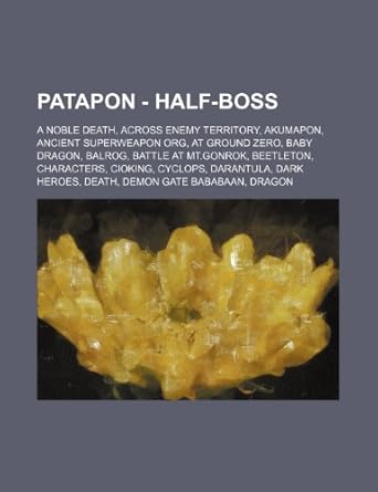 Patapon - Half-Boss: A Noble Death, Across Enemy Territory, Akumapon ...