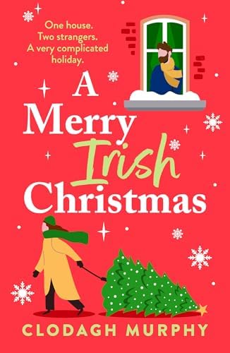 A Merry Irish Christmas: A heartwarming Irish holiday rom-com filled ...