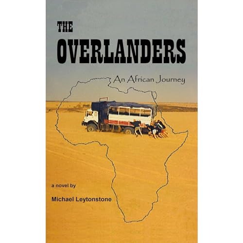 Amazon.com: The Overlanders: An African Journey (Audible Audio Edition): Michael Leytonstone ...