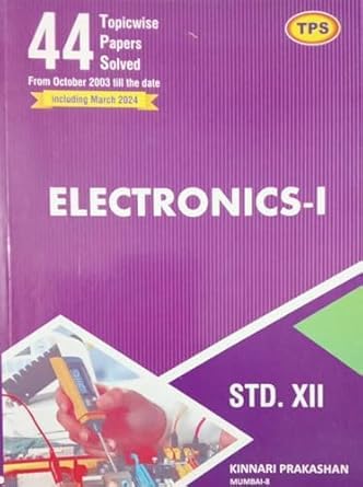 Buy TPS ELECTRONICS-1 SOLVED PAPERS-KINNARI PRAKASHAN-2024-12TH- STD ...