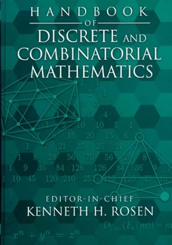 Handbook Of Discrete And Combinatorial Mathematics Discrete Mathematics And Its Applications